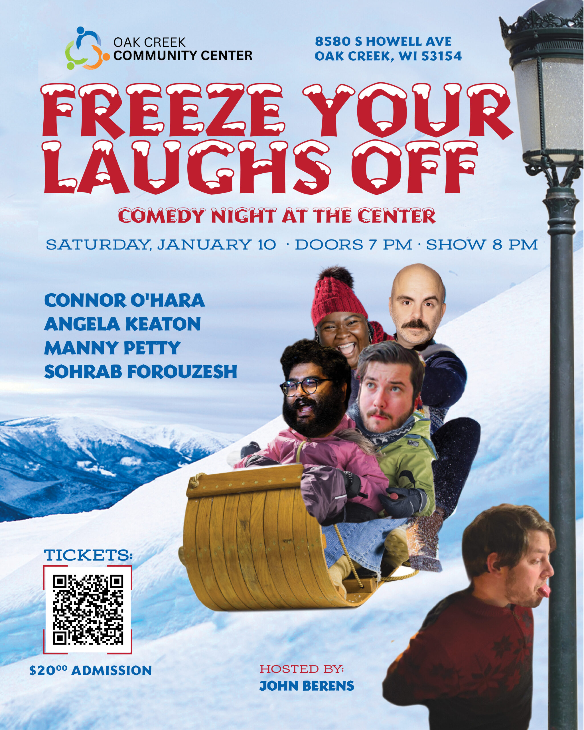 Freeze Your Laughs Off Comedy Night - Oak Creek Community Center